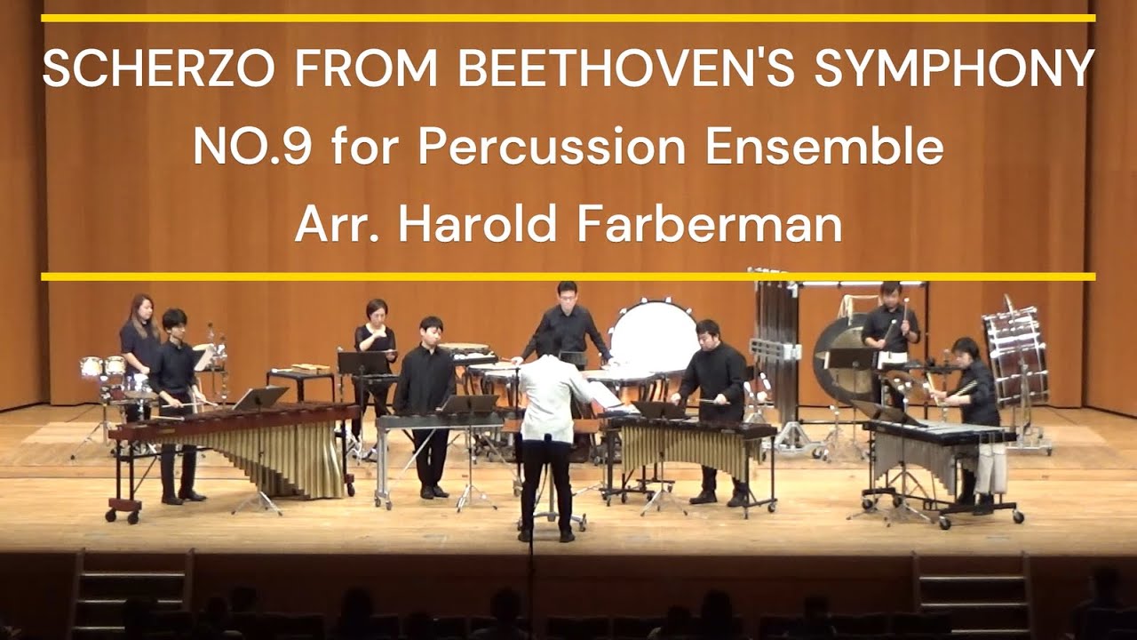 SCHERZO FROM BEETHOVEN'S SYMPHONY NO.9 for Percussion Ensemble/Arr ...