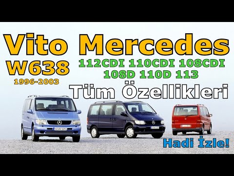 W638 MERCEDES-BENZ VİTO | TÜM ÖZELLİKLERİ