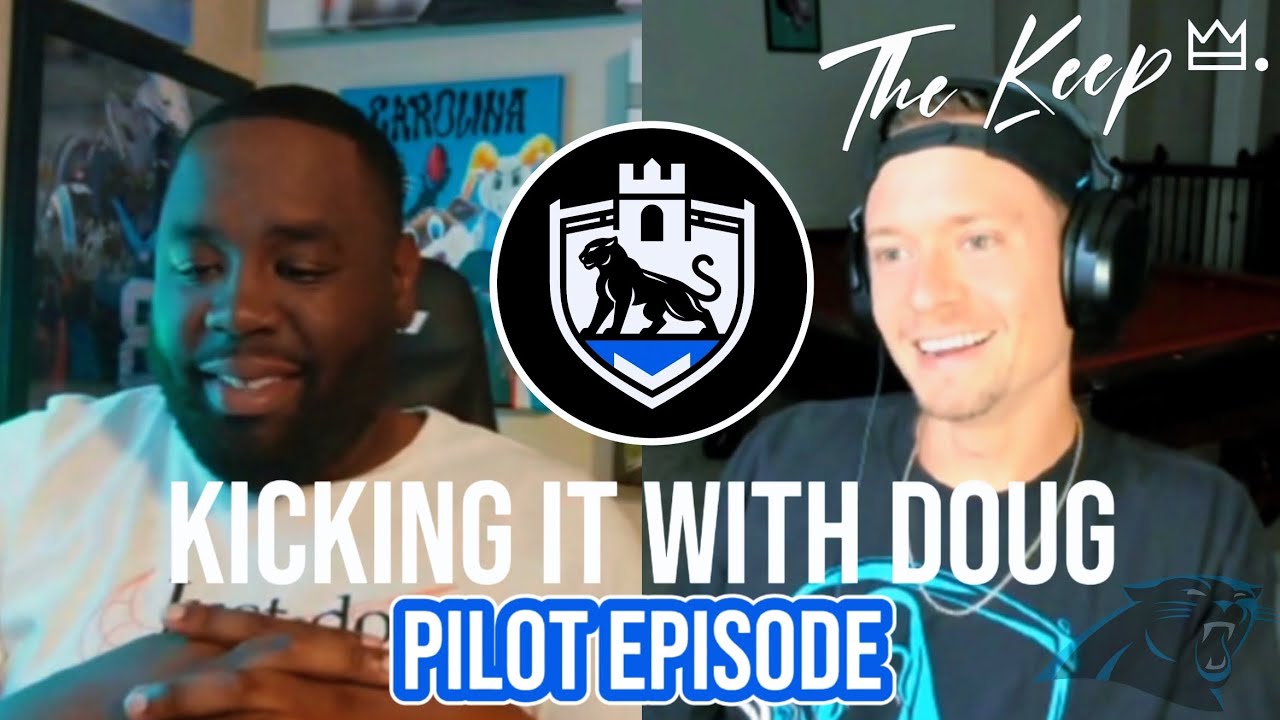 The Keep: Kicking It with Doug – Pilot Episode - YouTube
