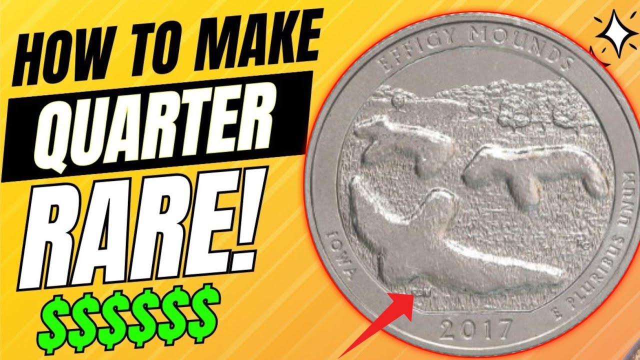 2017 Effigy Mounds Quarter Worth $7 Million?! | Rare America Quarter ...