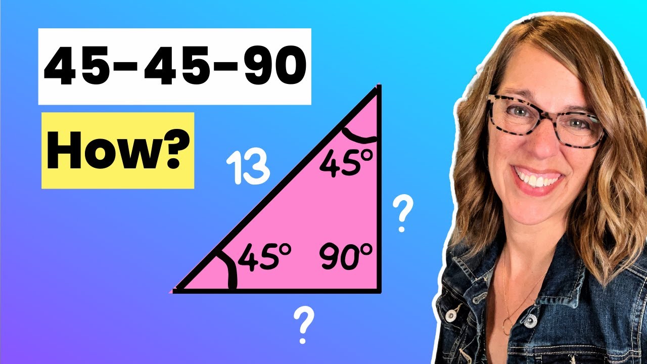 Solve 45 45 90 Triangles The EASY Way Solving Special Right Triangles
