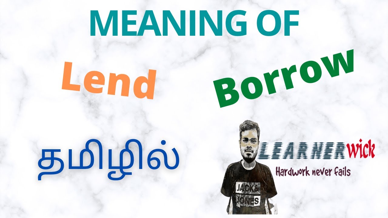 Meaning of Lend and Borrow in tamil |Improve your vocabulary | learn ...