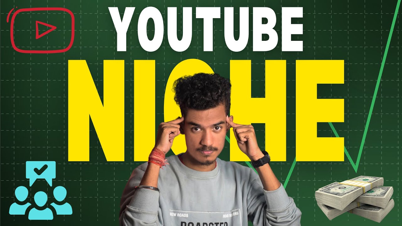 The Best Youtube Niche That Suits You || How To Find Your Niche On ...