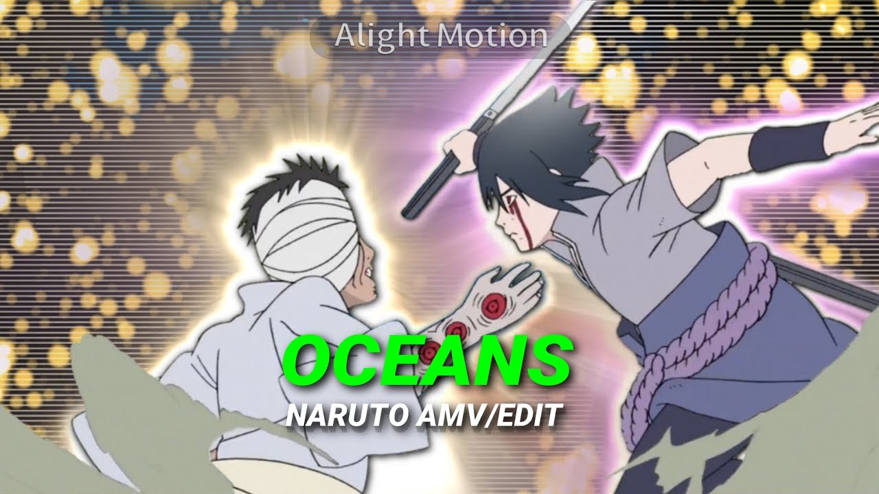 Oceans | Naruto [AMV/EDIT] - YouTube