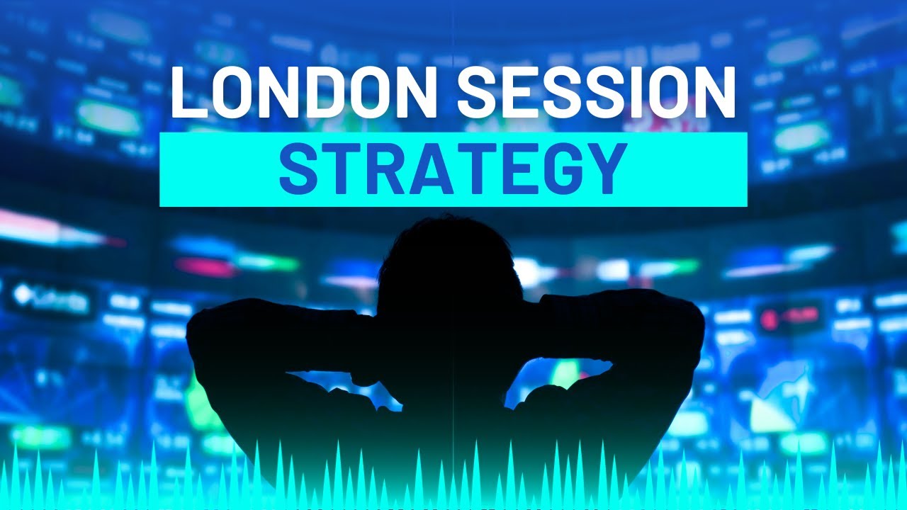 My Personal London Session Strategy For Forex Traders In 2024 | 70% Win ...