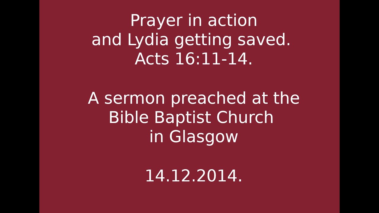 Prayer in Action and the salvation of Lydia - YouTube