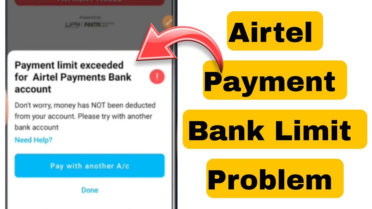 Fix Payment limit exceeded for Airtel Payments Bank Account Problem ...