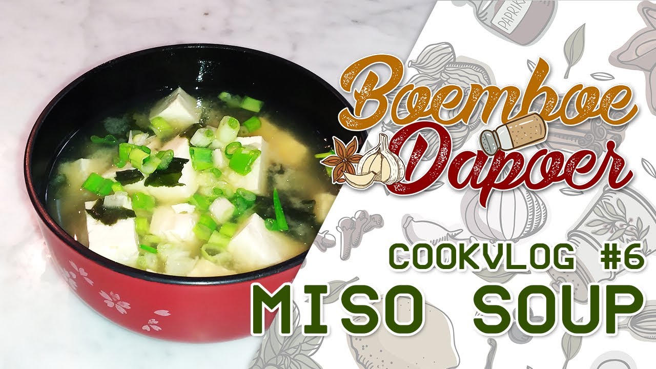 Miso Soup Masakan Jepang Yang Mudah Buatnya- COOKVLOG #6 - YouTube