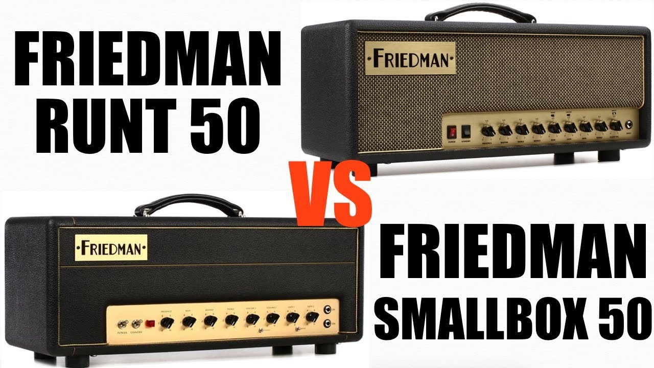 Friedman Runt 50 vs Small Box 50 - YouTube
