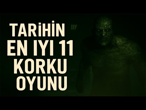 GELMİŞ GEÇMİŞ EN İYİ 11 KORKU OYUNU