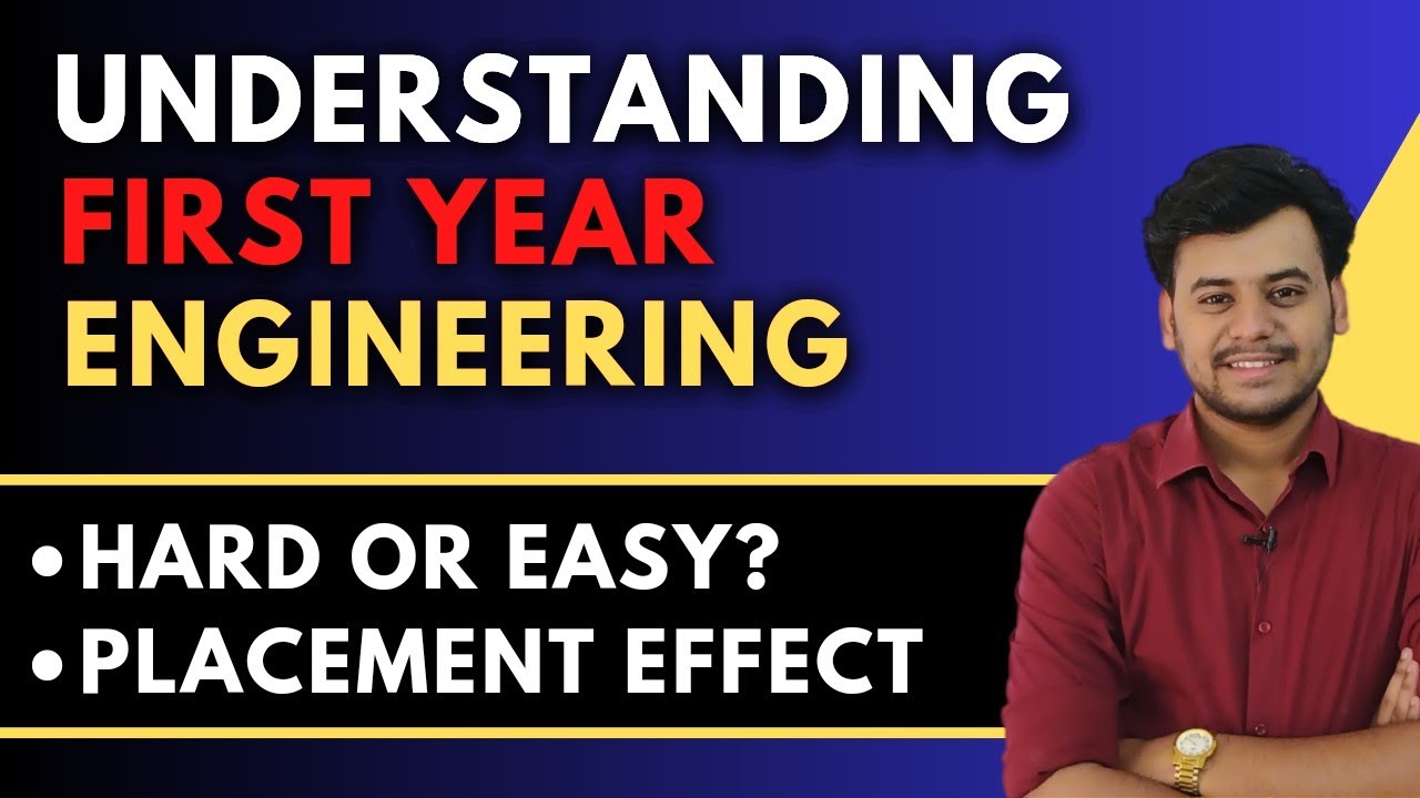 First Year Engineering Hard or Easy? | Effect on PLACEMENTS ...