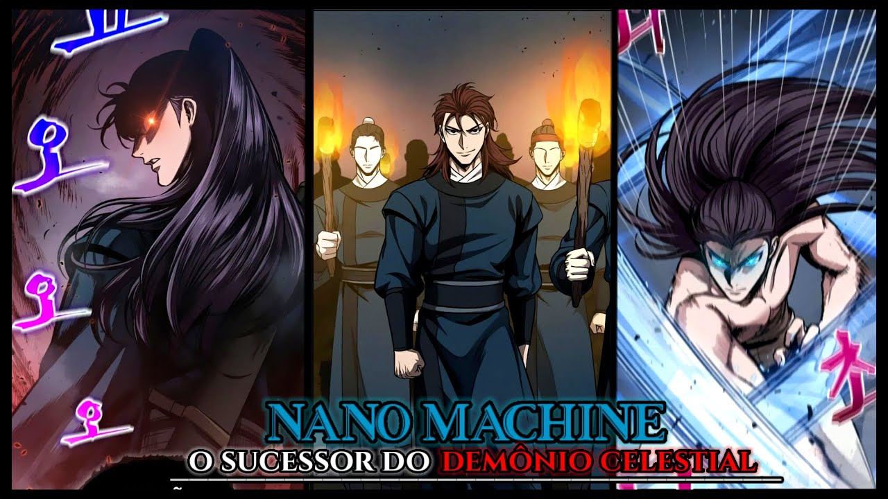 🔥O Verdadeiro Sucessor do Demônio Celestial - Nano Machine!🔥 Episódio 36 - YouTube
