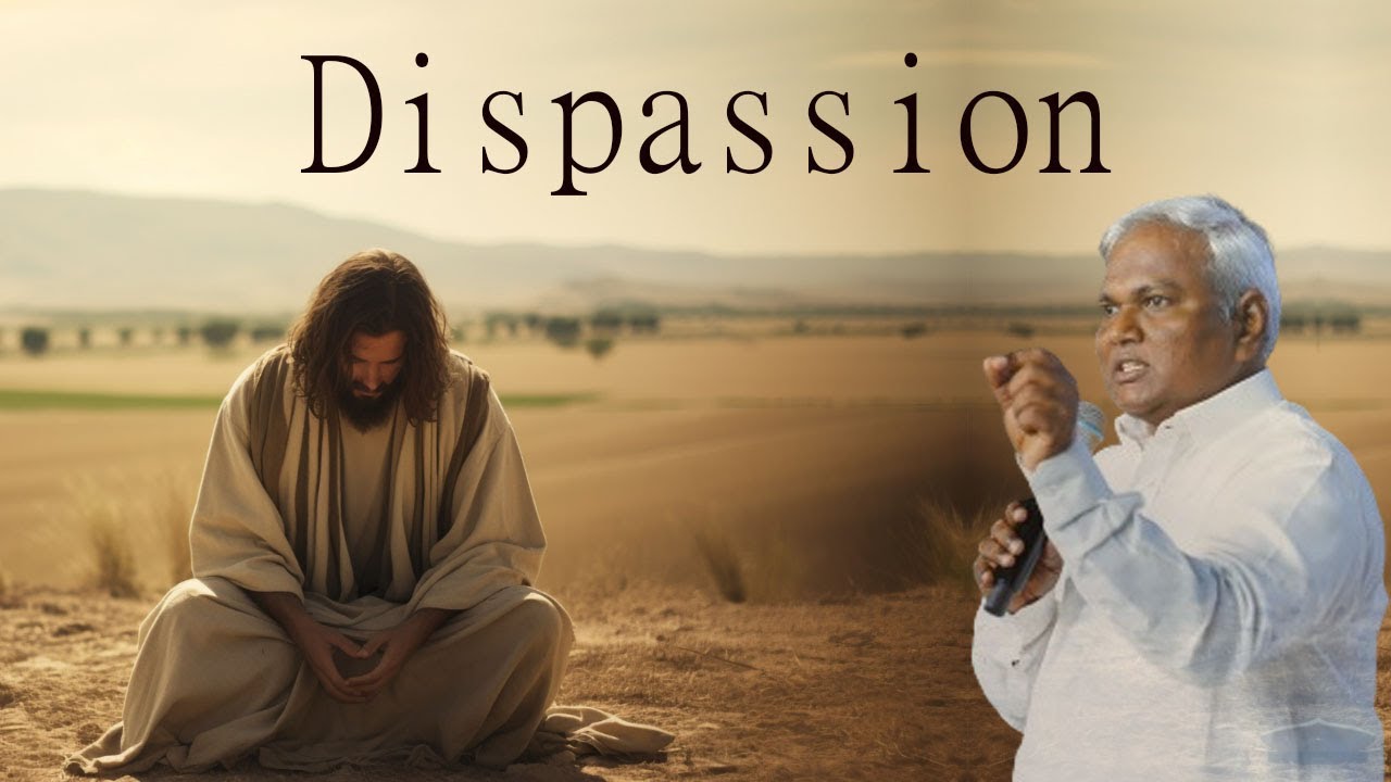 Dispassion | వైరాగ్యం | Pastor B.Jeremiah | Emmanuel Ministries ...