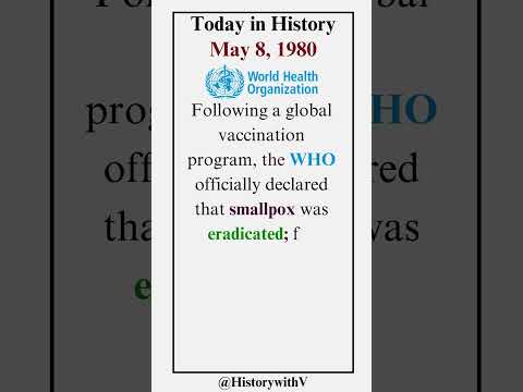 Today in History - May 8, 1980 #smallpox #eradication #who