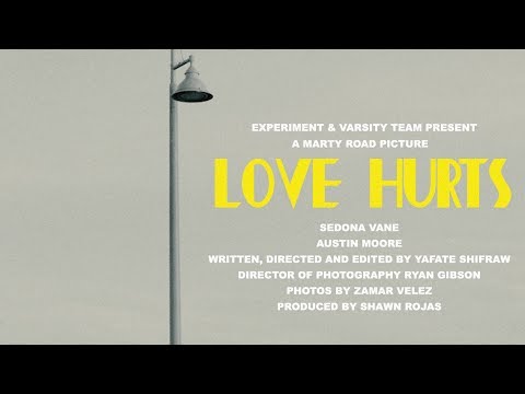 Love Hurts - A Short Film by Yafate Shifraw
