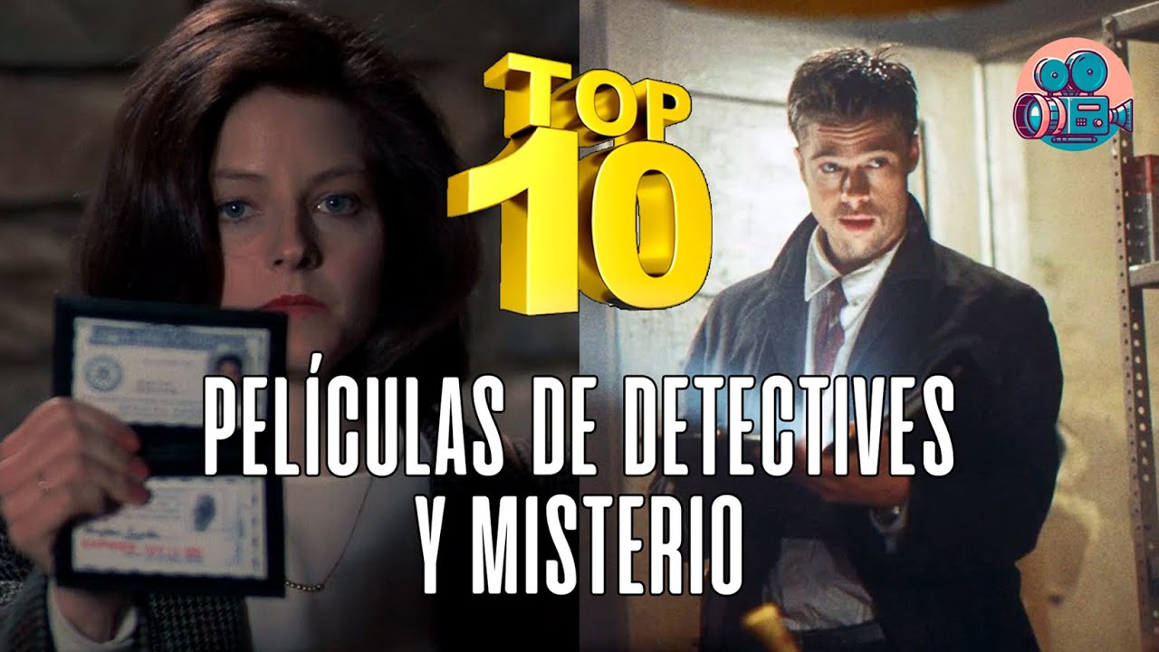 TOP 10 de películas de DETECTIVES y MISTERIO que NECESITAS VER - YouTube