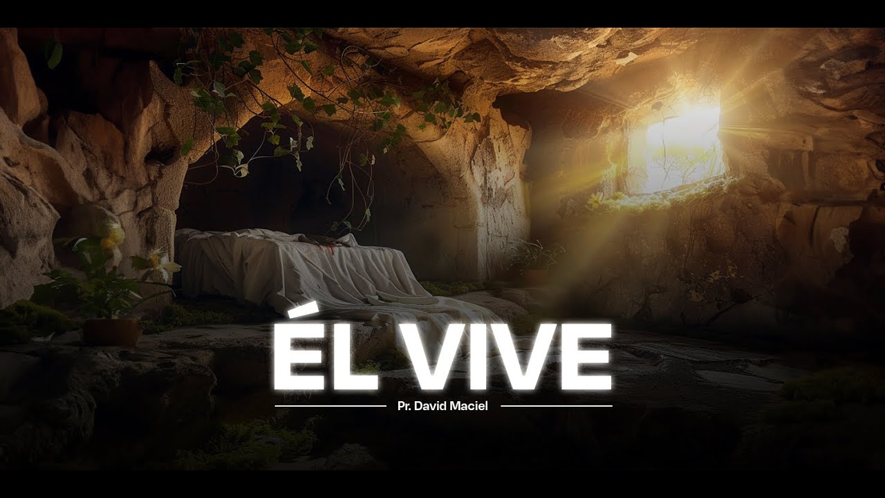 Él Vive - Pr. David Maciel - Comunidad JR - YouTube