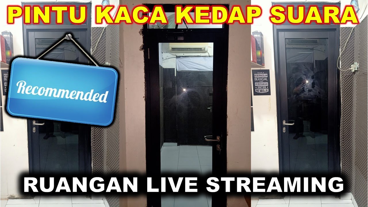 INI DIA PINTU KACA KEDAP SUARA COCOK UNTUK RUANGAN LIVE STREAMING WOW ...