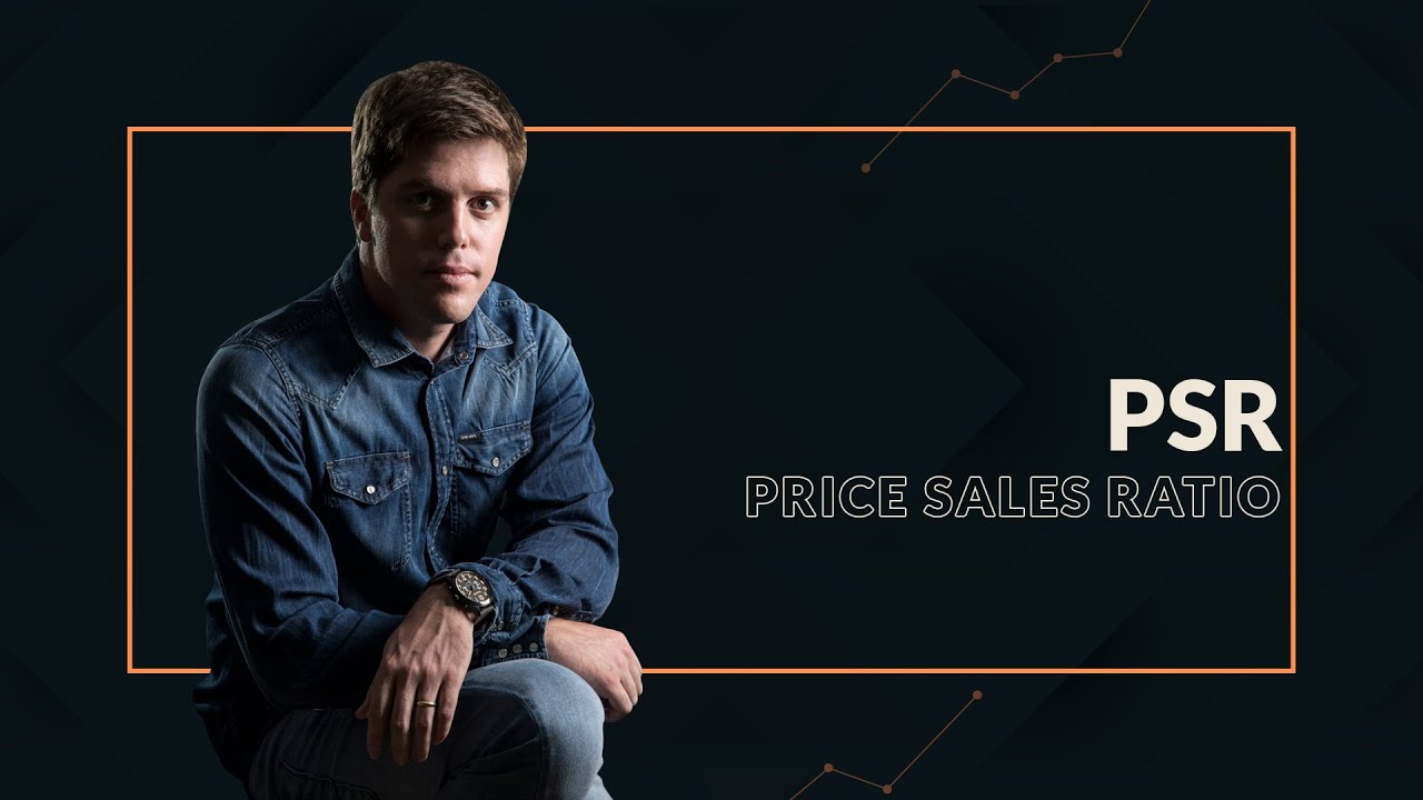 PSR - Price to Sales Ratio: Como usar este indicador para analisar as ...