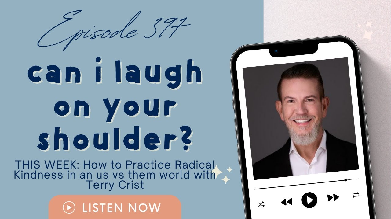 #397 How to Practice Radical Kindness in an Us vs Them World with ...