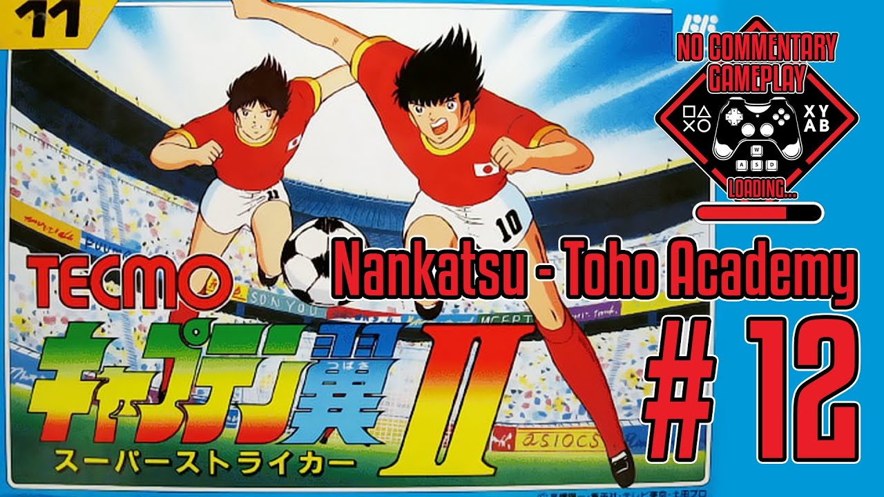 Captain Tsubasa Vol. II: Super Striker - #12 Nankatsu-Toho Academy ...