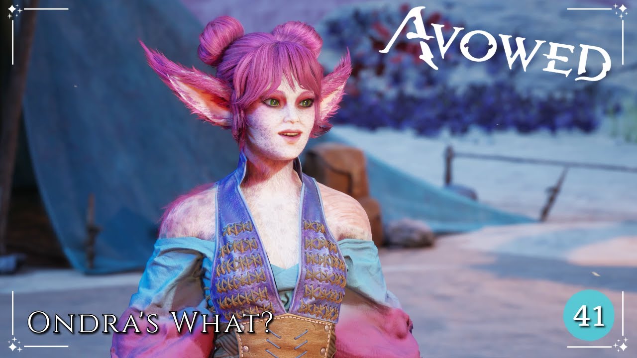 Avowed: Ondra's What? | Ep. 41 - YouTube