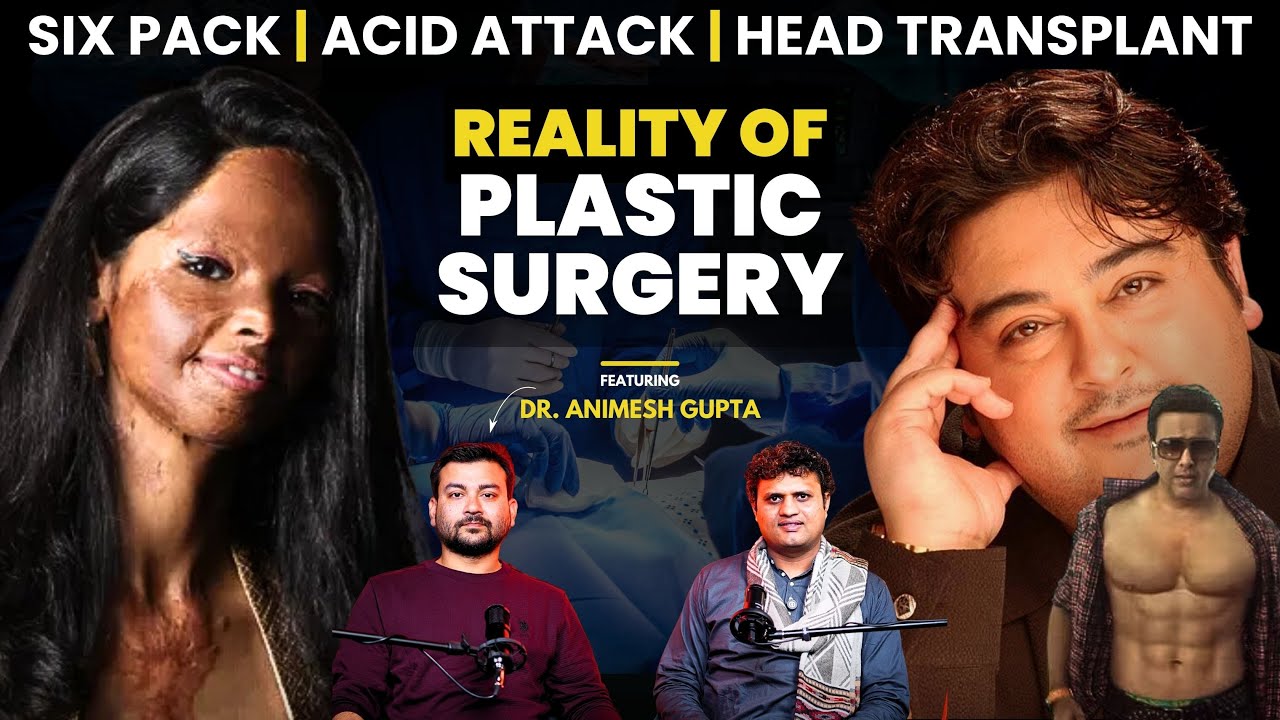 Shocking Facts about Plastic Surgery | Head Transplant | Dr Animesh ...
