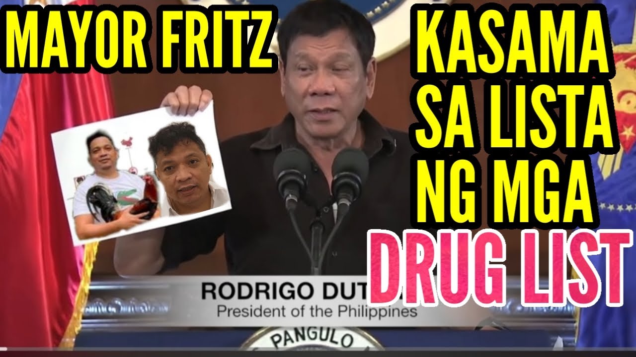 MAYOR FRITZ DIAZ KASAMA PALA SANA SA DRUG LIST NI DUTERTE NOONG 2016 ...