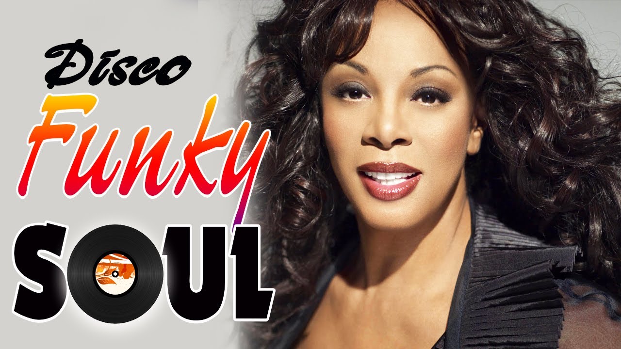 Funky Soul Chaka Khan The Trammps Sister Sledge Donna Sumer Kc And The Sunshine Band And