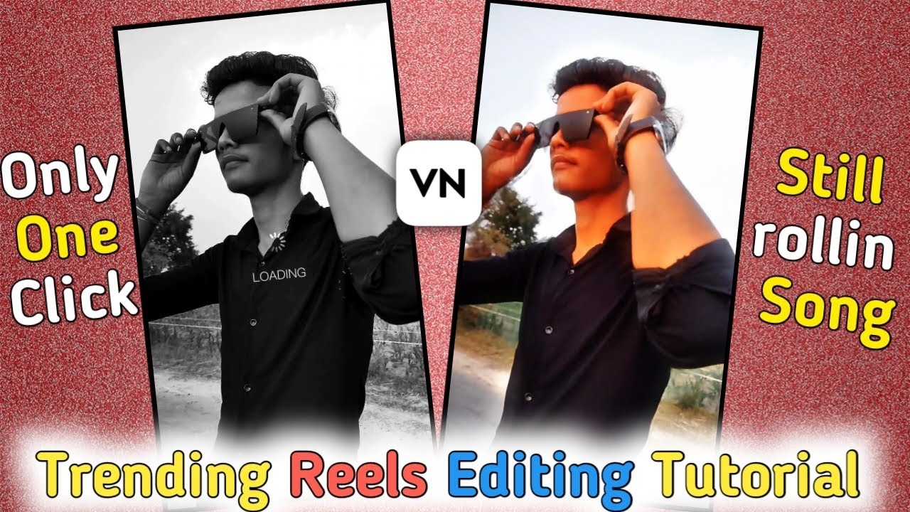 Still rollin trending reel editing tutorial | Capcut loading effect ...