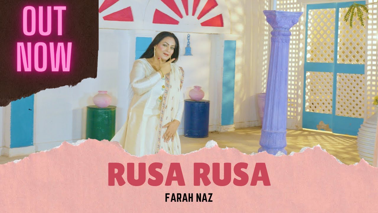 RUSA RUSA (Official Music Video) | Farah Naz | Saraiki & Punjabi Song ...