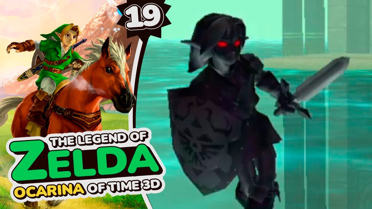 Link oscuro... - 19 - The Legend of Zelda: Ocarina of Time (3DS) - YouTube