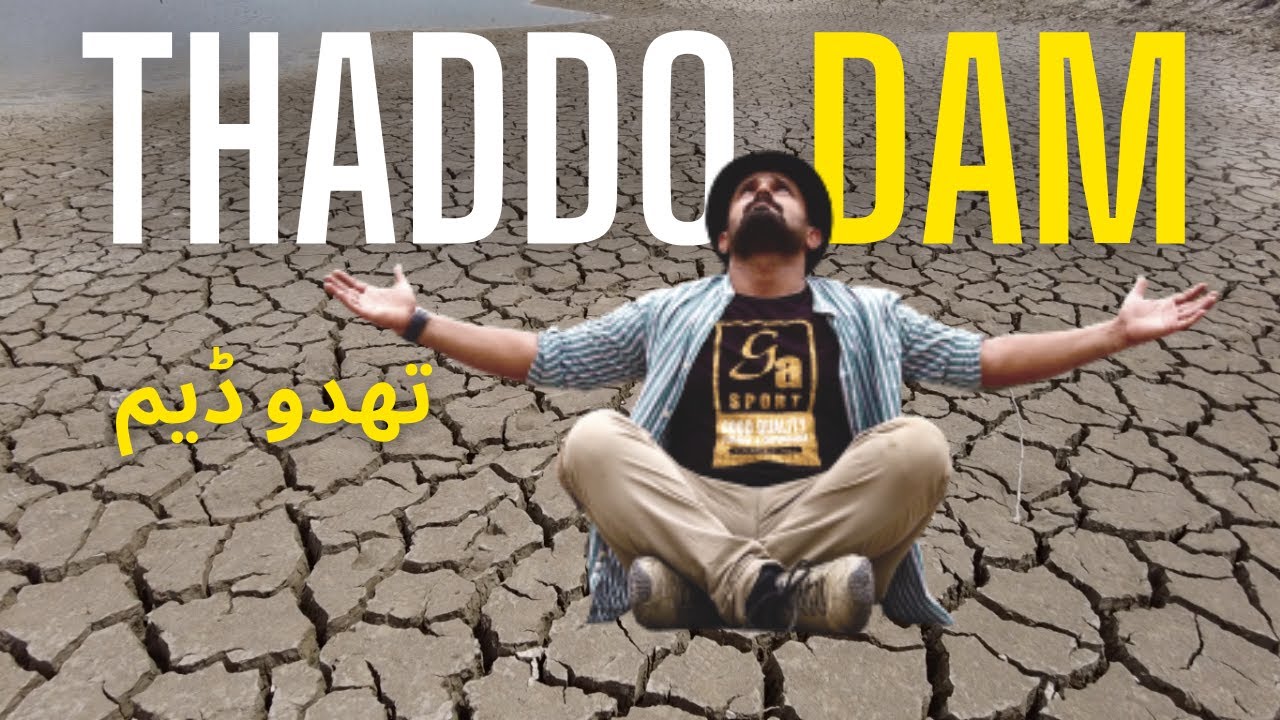 🚗 Thaddo DAM Karachi | تھدو ڈیم | Amazing Place to Visit Near Karachi ...