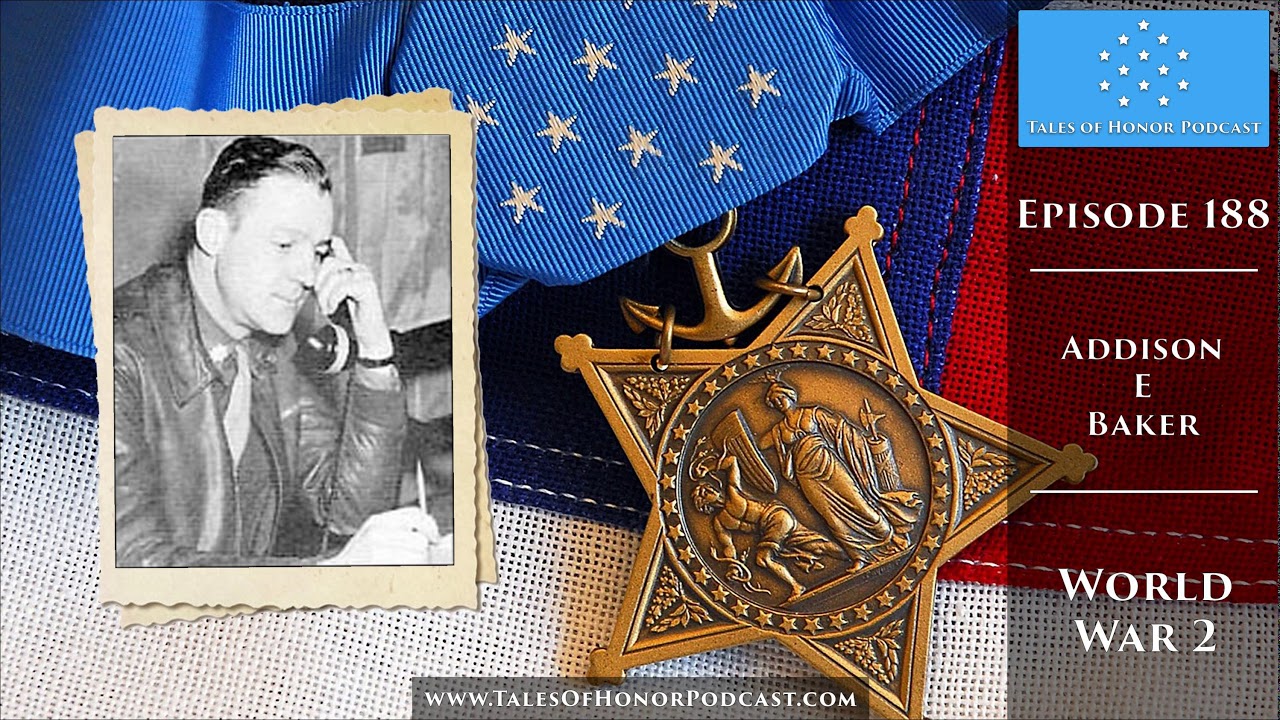 Addison E Baker - Medal of Honor Recipient - YouTube