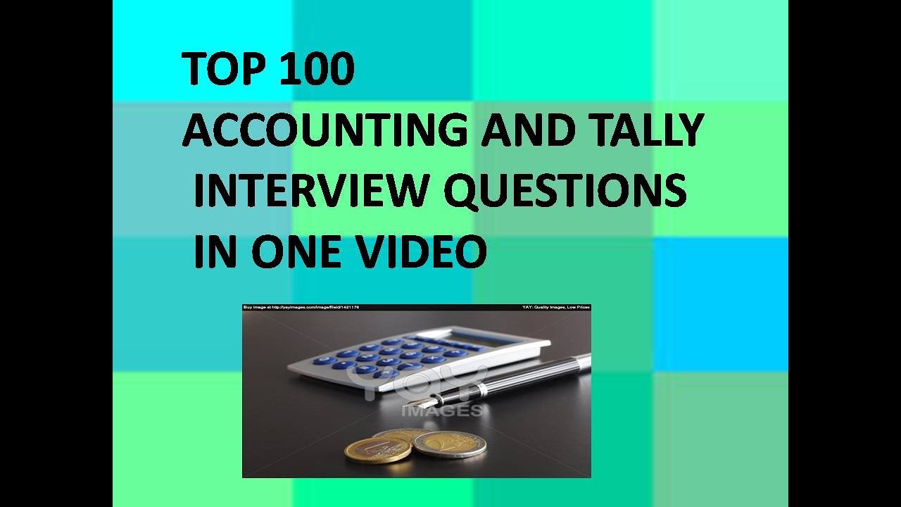 TALLY ERP 9 AND ACCOUNTING QUESTIONS FOR INTERVIEW - YouTube