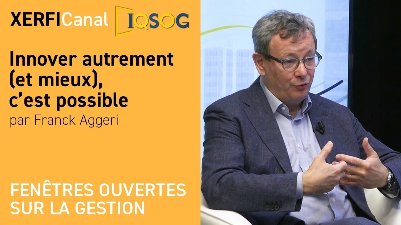 Innover autrement (et mieux), c’est possible [Franck Aggeri] - YouTube