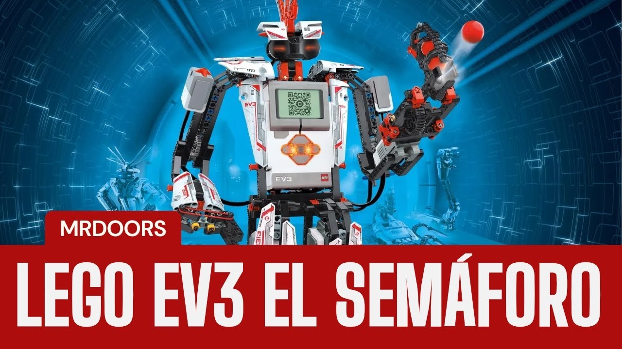 Lego EV3: EL SEMÁFORO (Tutorial para principiantes) - MrDoors - YouTube