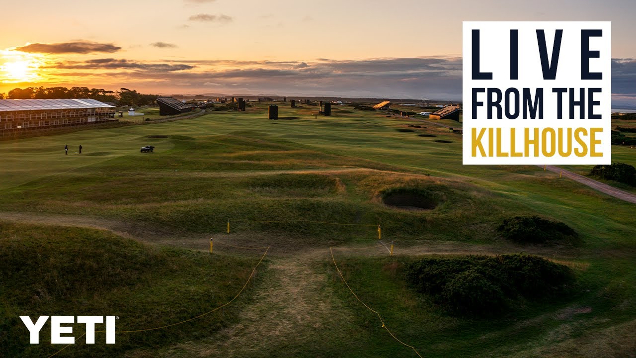 Live from the Kill House: The Open (Sat) - YouTube