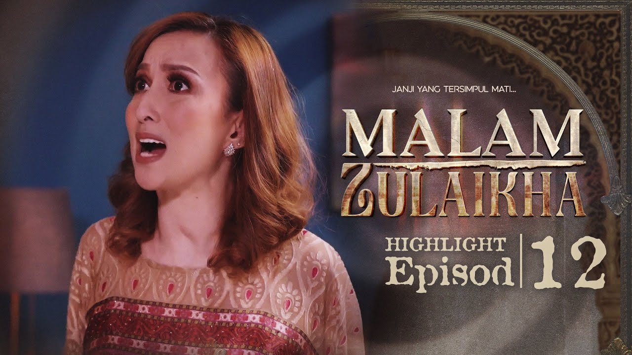 HIGHLIGHT: Episod 12 - Zulaikha Nak Bunuh Engku Salbiah?! | Malam ...