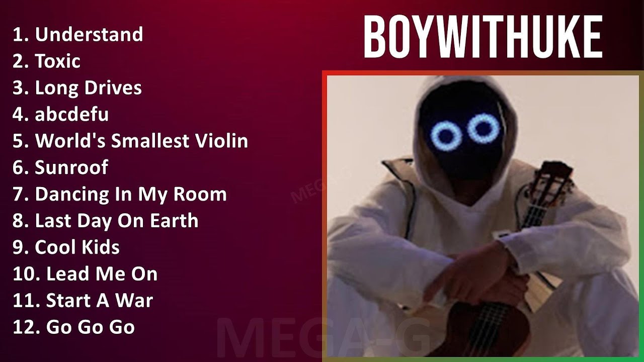 BoyWithUke MIX Best Songs ~ Top Pop, Alternative Singer Songwriter ...