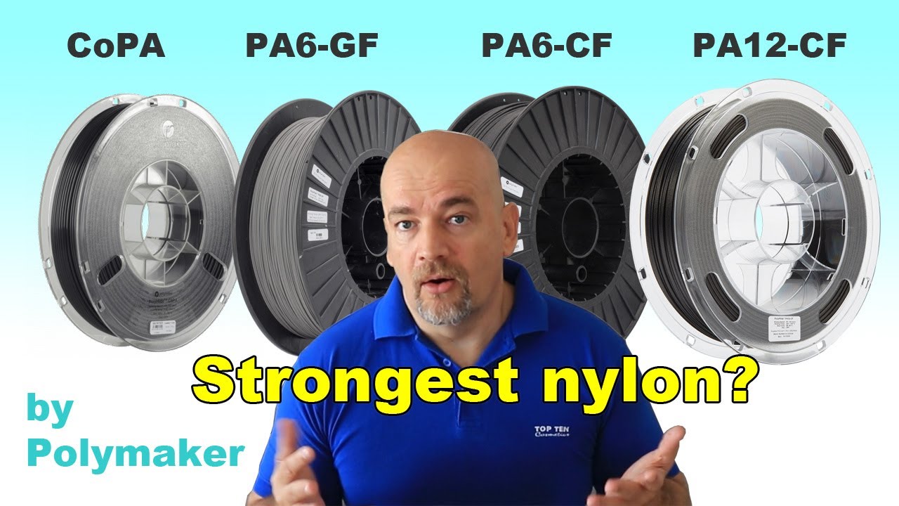 Ultimate Nylon Filament Test Polymaker CoPA Vs PA6 GF Vs PA6 CF Vs ultimate-nylon-filament-test-polymaker-copa-vs-pa6-gf-vs-pa6-cf-vs