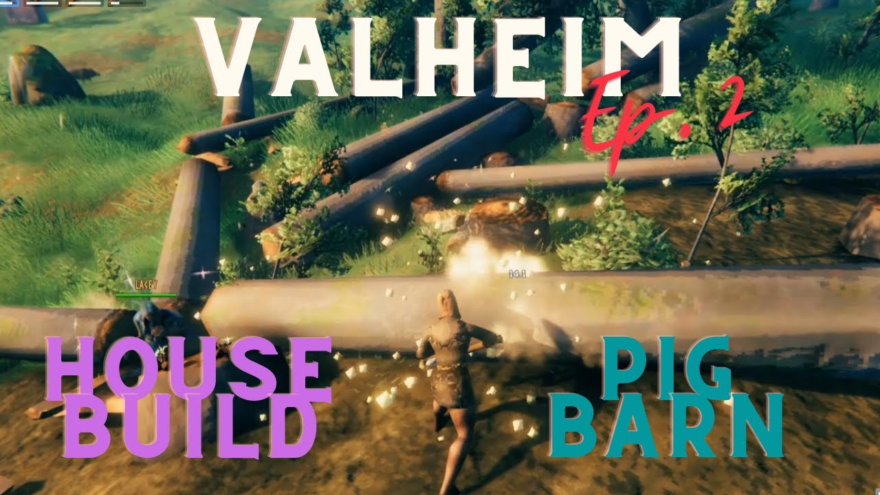 STARTING THE NEW HOUSE & PIG BARN | Valheim Gameplay Ep 2 | The Family ...