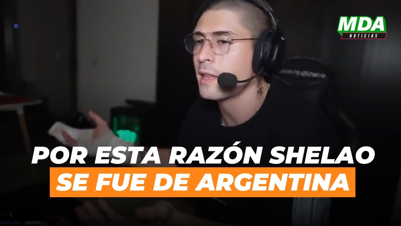Por ESTA RAZÓN SHELAO DEJÓ ARGENTINA - YouTube