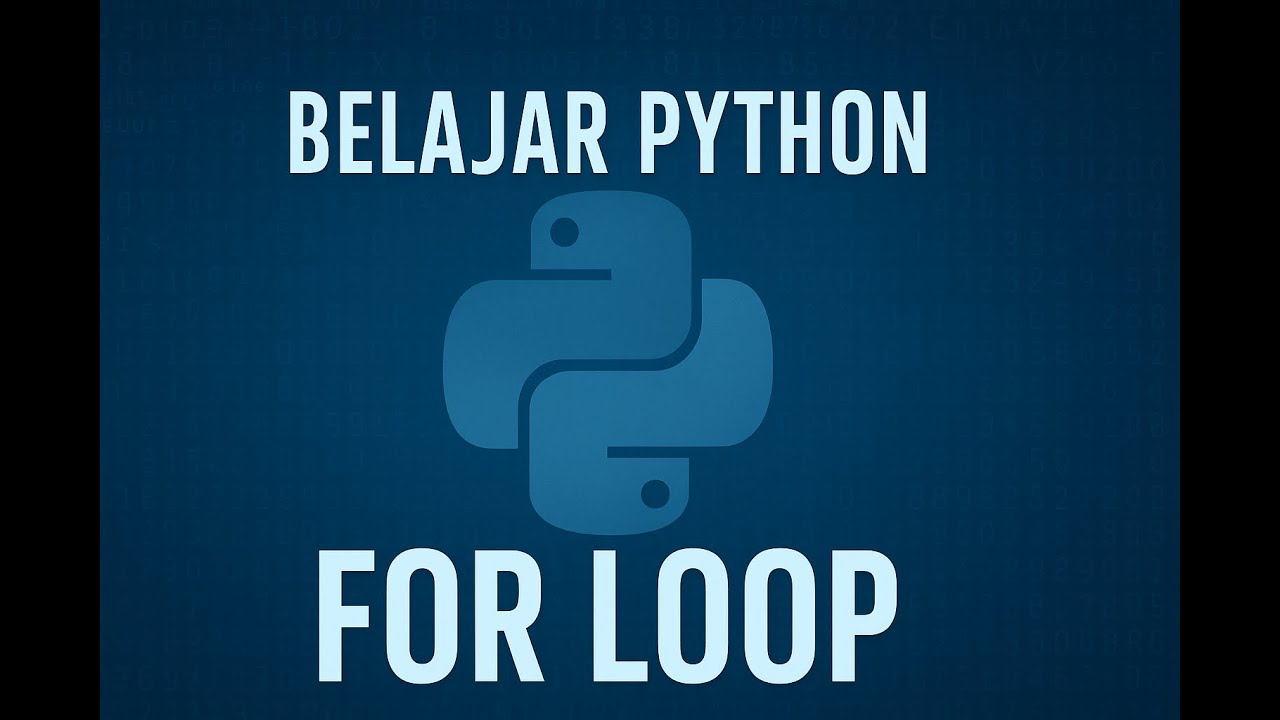 Belajar FORLOOP dengan #python #pythonprogramming - YouTube