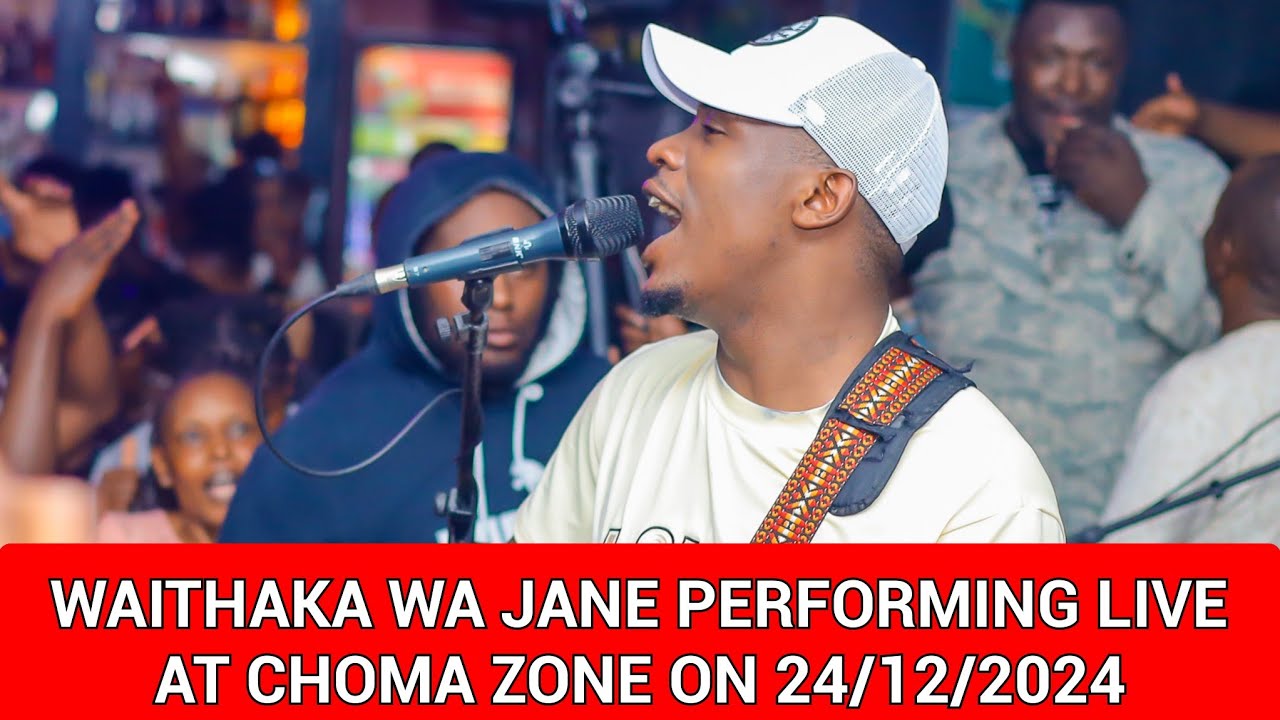 WAITHAKA WA JANE LATEST MUGITHI LIVE PERFORMANCE AT CHOMA ZONE RUIRU ON ...