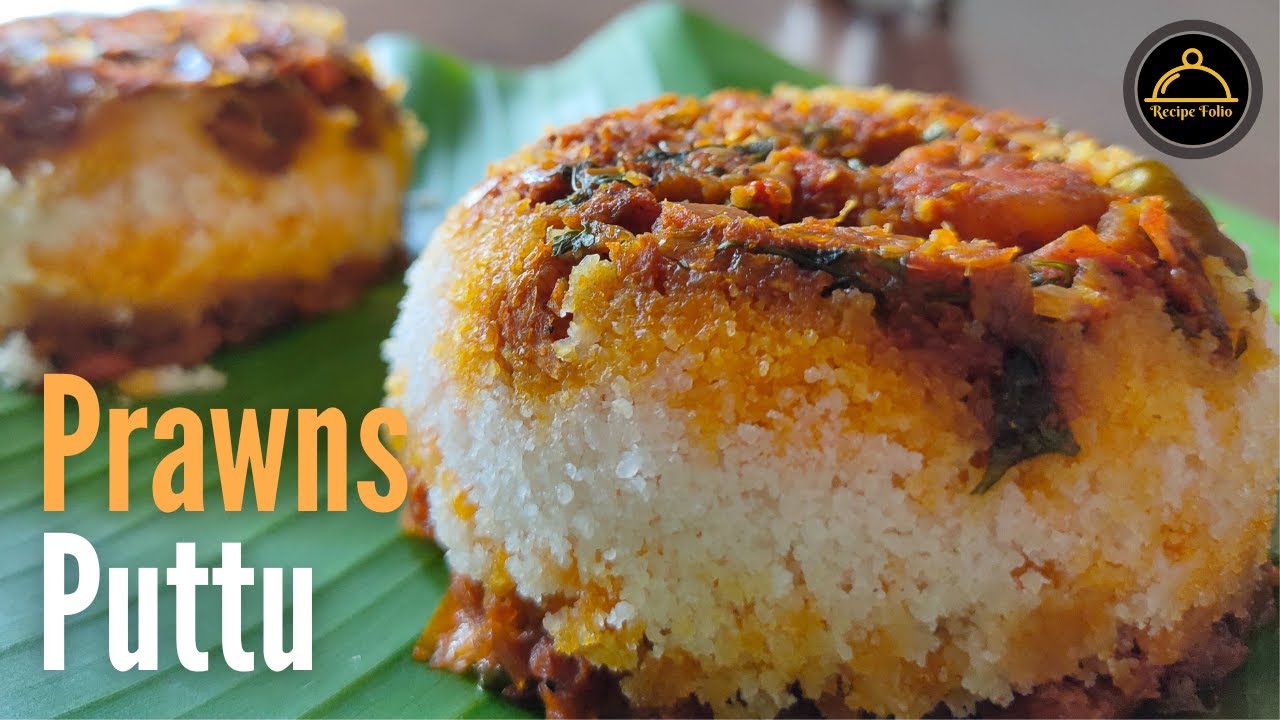 Prawns Puttu Recipe | Chemmeen puttu | How to make prawns Puttu| Kerala ...