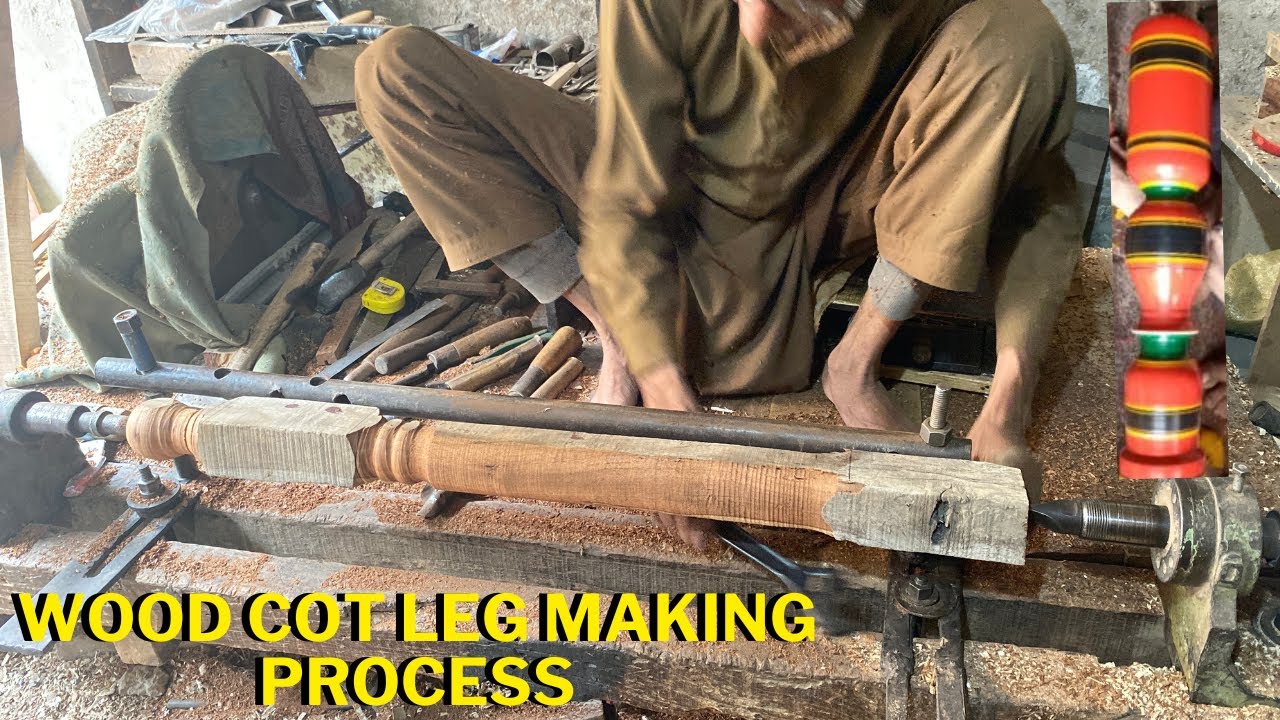 Amazing Wooden Cot Leg Making Process | Wood Craft Work Wood Art ...