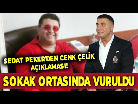 Sedat Peker'den Cenk Çelik açıklaması! Sokak ortasında vuruldu