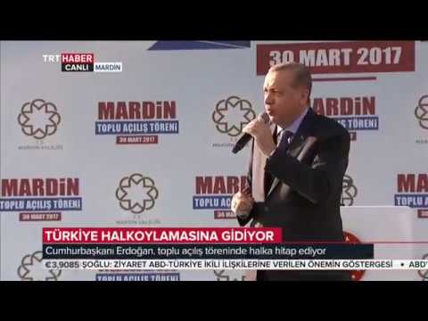 Recep Tayyip Erdoğan 30 Mart 2017 Mardin Toplu Açılış Töreni