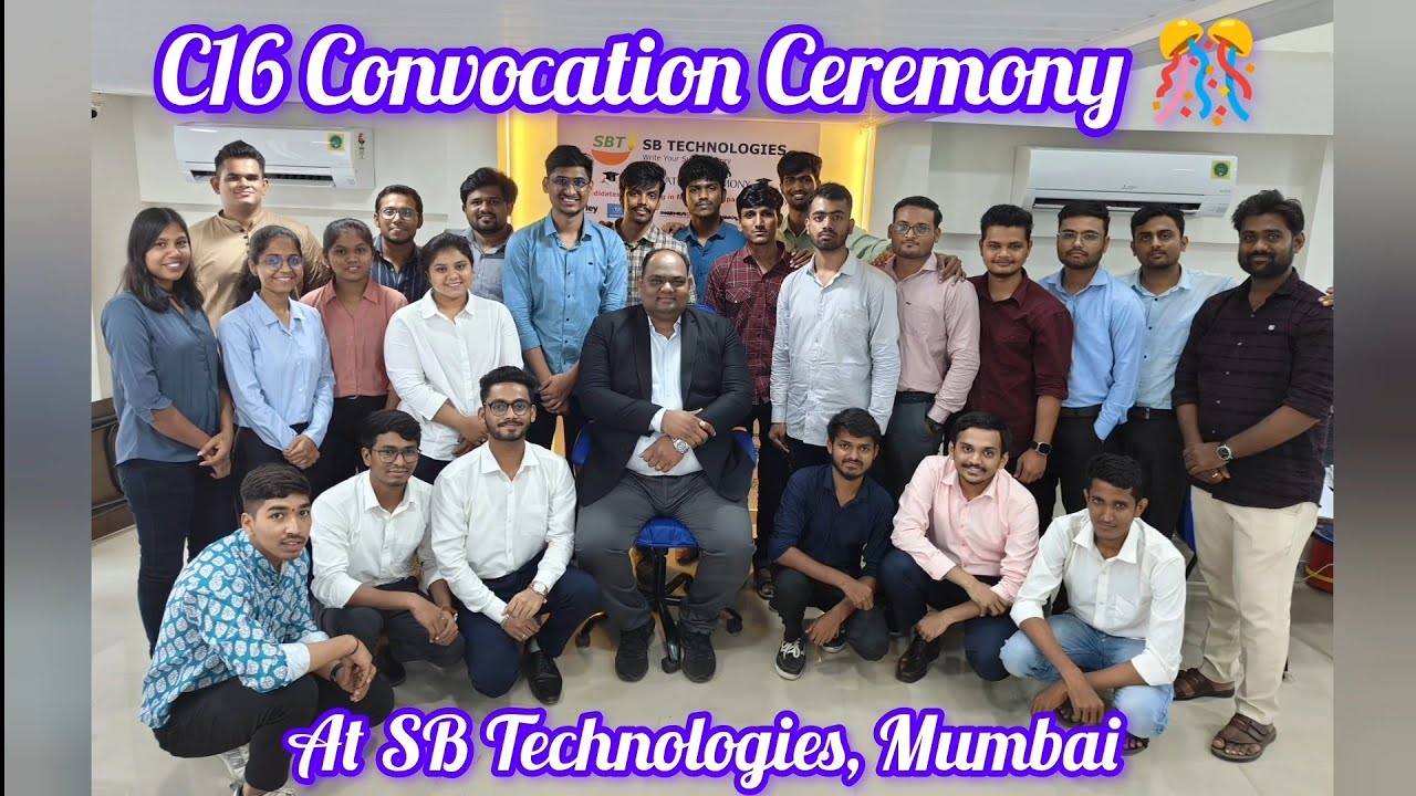 C16 Classroom Batch Convocation Ceremony 🎓🎊🎉 at SB Technologies, Mumbai - YouTube